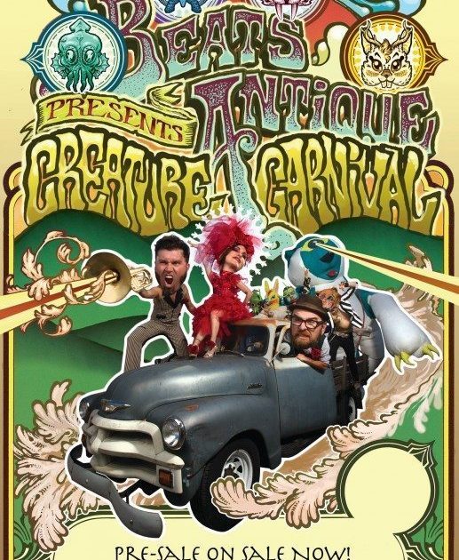 Beats Antique's Second Annual Creature Carnival Tour Reveals Schedule