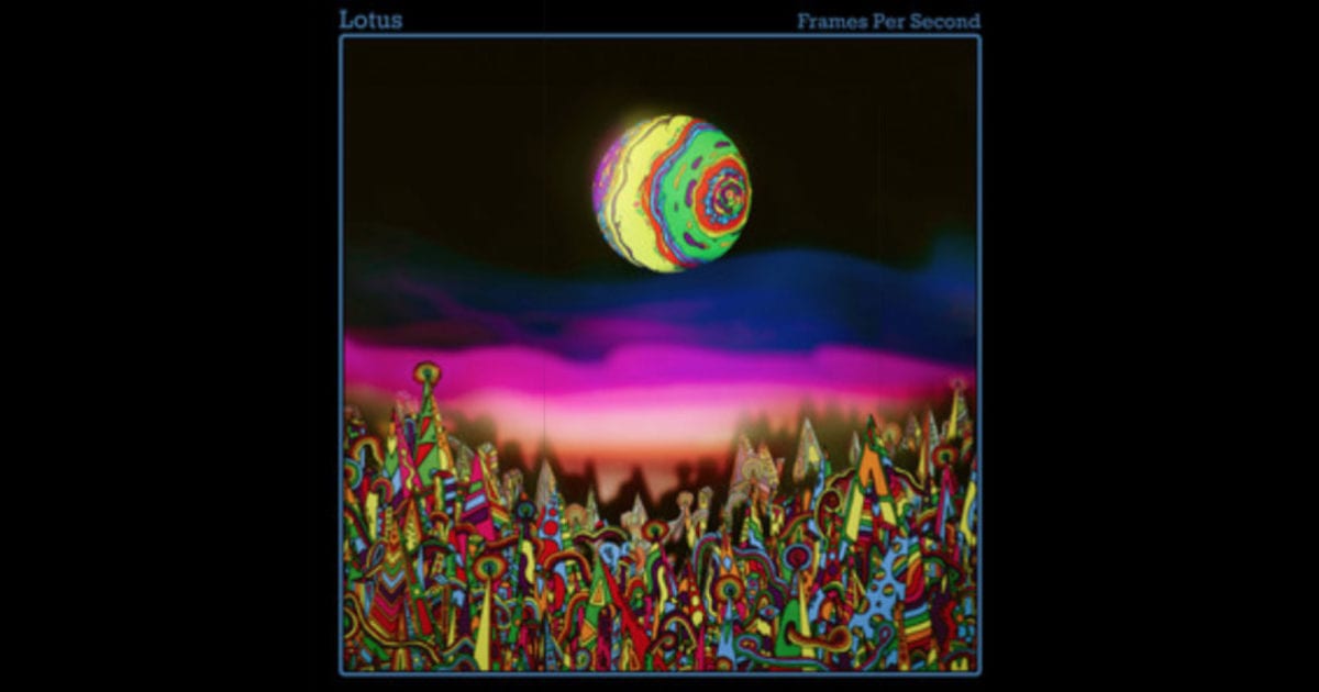 Lotus Releases First New Studio Album Since 2016, 'Frames Per Second ...