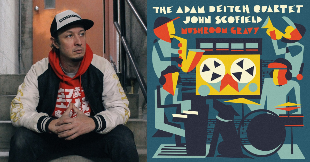 Adam Deitch Announces New Jazz Quartet Album, Taps John Scofield For ...