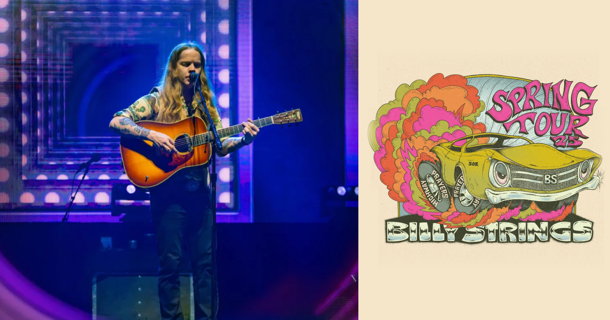 Billy Strings Confirms 2025 Spring Tour [Update]